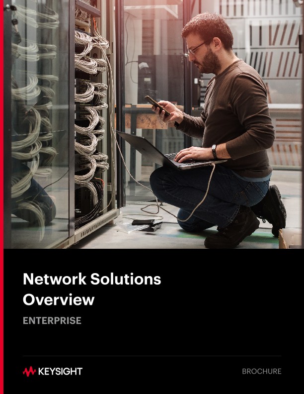 Network Solutions Overview - Enterprise PDF Asset Page | Keysight